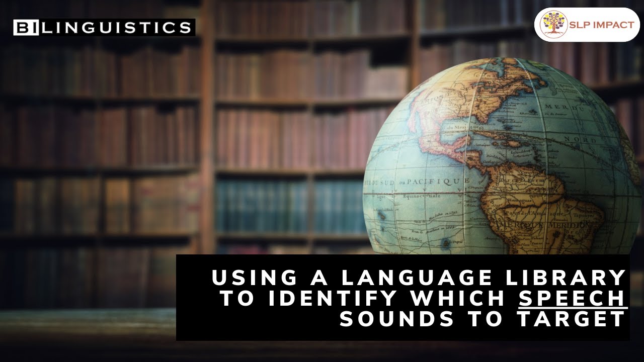 Using a language library to identify which speech sounds to target ...