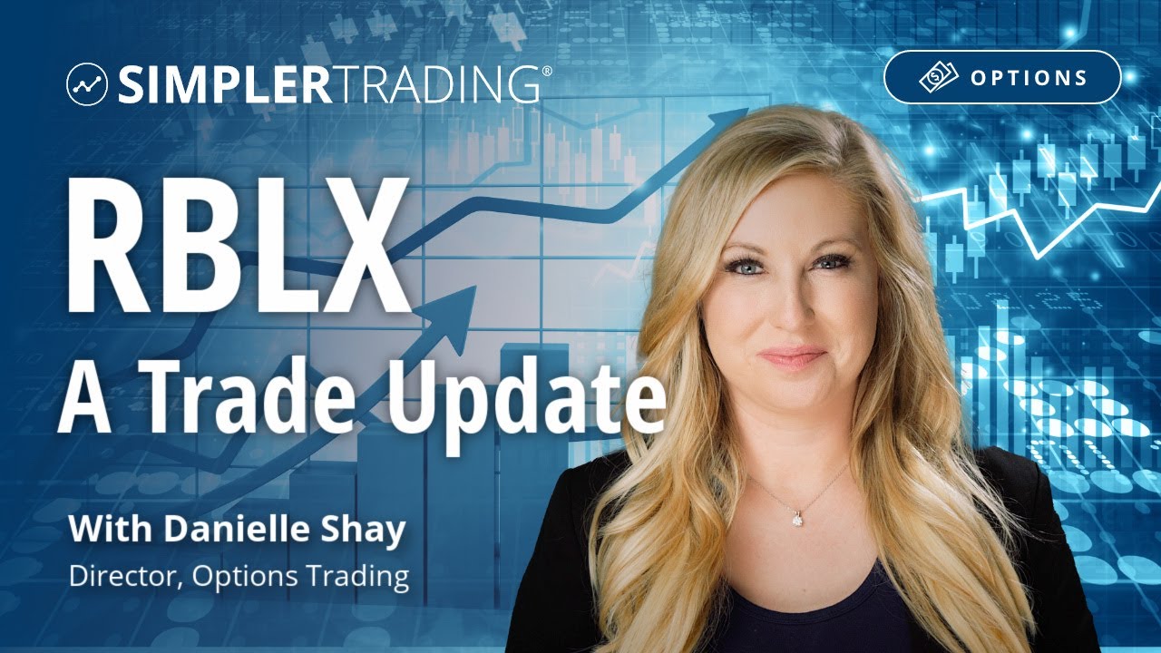 Options Trading: RBLX — A Trade Update | Simpler Trading - YouTube