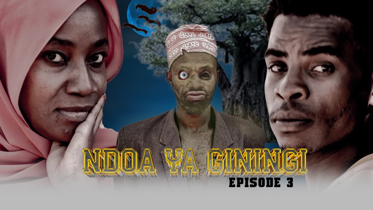 NDOA YA GININGI EPISODE 3 FUL HD #Bongomove #tamthilia #nakufakesho # ...