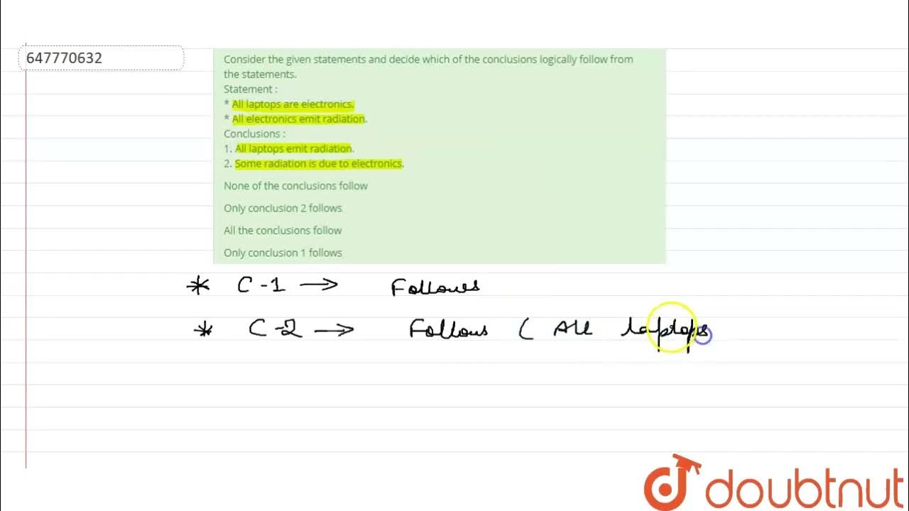 Consider the given statements and decide which of the conclusions logically follow from the stat ...
