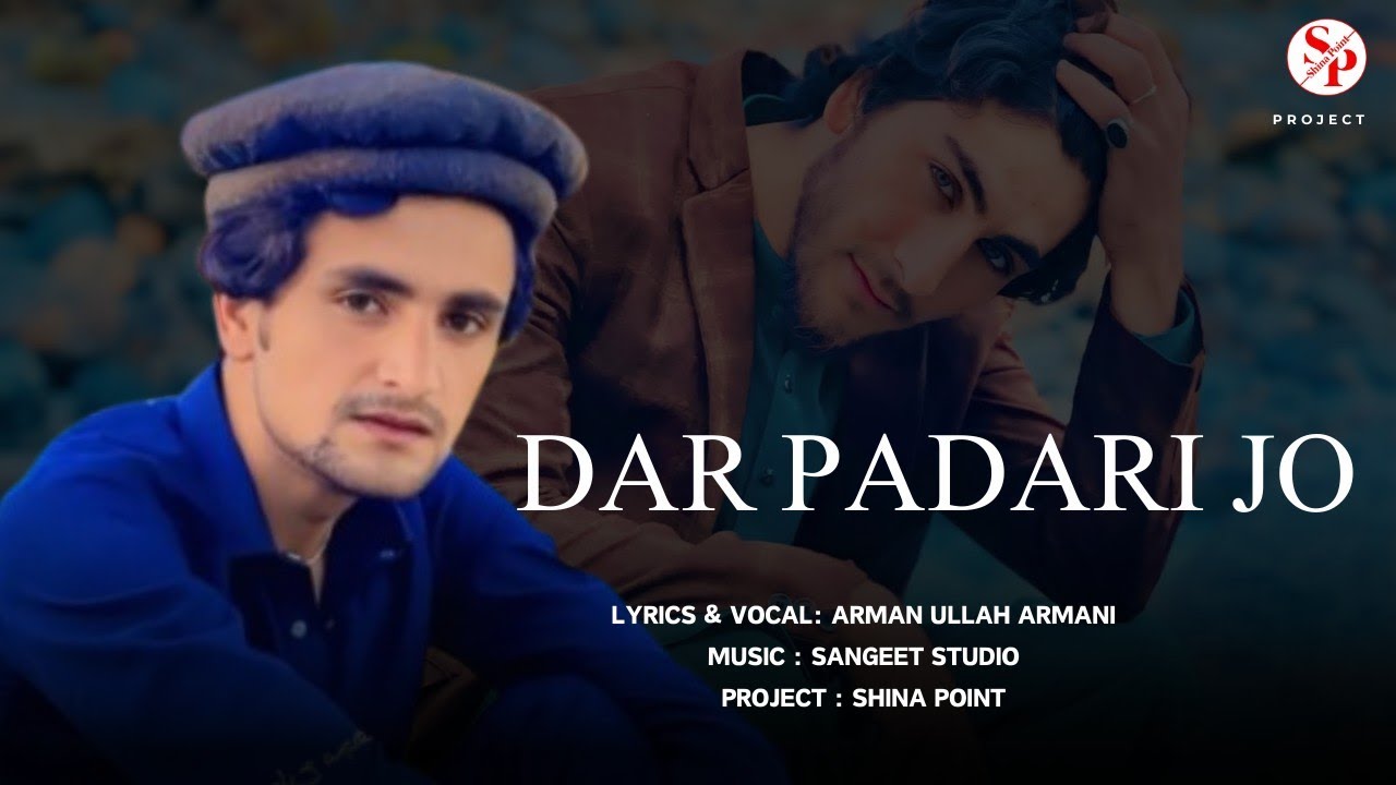 Dar Padari Jo || Chilasi Flok Song|| Arman Ullah Armani New Song - YouTube