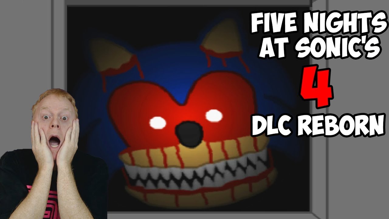 THERE'S ANOTHER ONE IN THE VENTS | FIVE NIGHTS AT SONIC'S 4 DLC REBORN ...