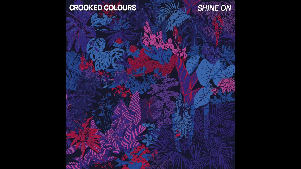 Crooked Colours - Shine On [Official Audio] - YouTube