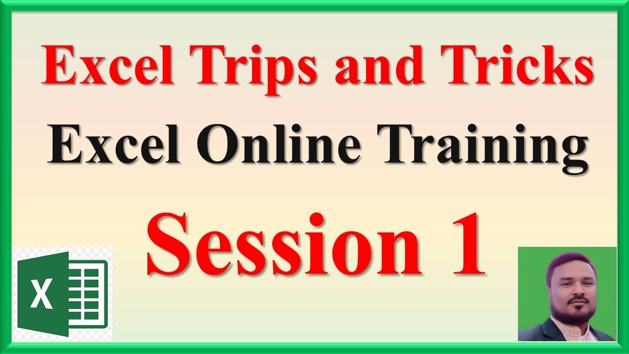Excel Trips and Tricks । Excel Online Training । Session 1 - YouTube