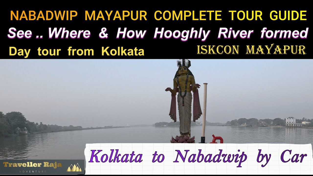 nabadwip mayapur tour guide | kolkata to nabadwip by car | mayapur ...