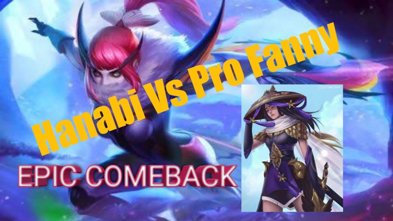 Hanabi Fiery Moth Skin Vs Pro Fanny EPIC COMEBACK Gameplay Mobile ...