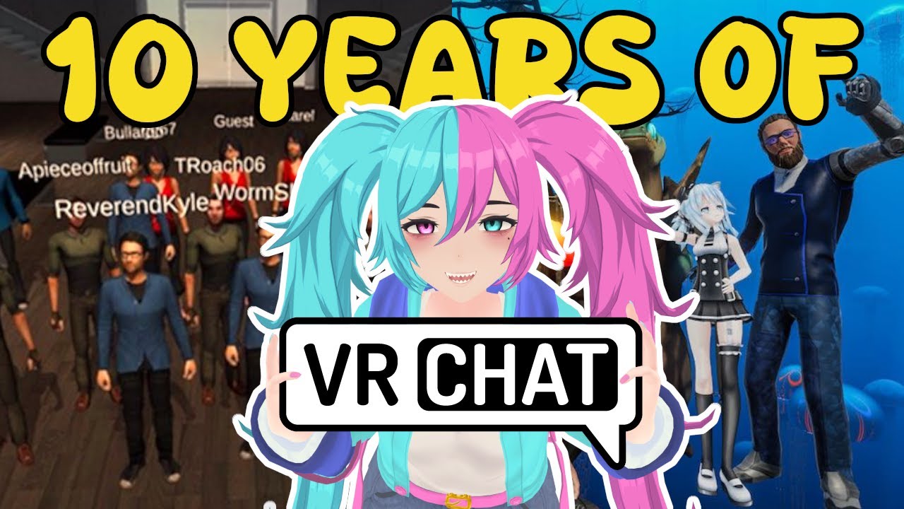 VRChat Is Over 10 Years Old - YouTube
