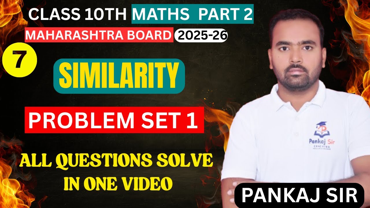 PROBLEM SET 1 | SIMILARITY | CLASS 10 MATHS PART 2 | MAHARASHTRA STATE BOARD @pankajsircoaching ...