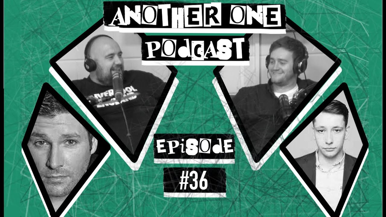 Another One Podcast - #36 | Elliot Steele & Mark Nelson - YouTube