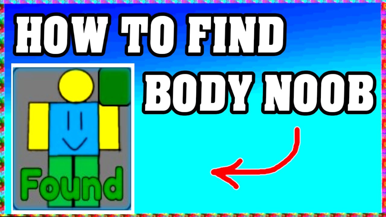 How To Find BODY NOOB in FIND THE NOOBS ROBLOX [Update] [walkthrough ...