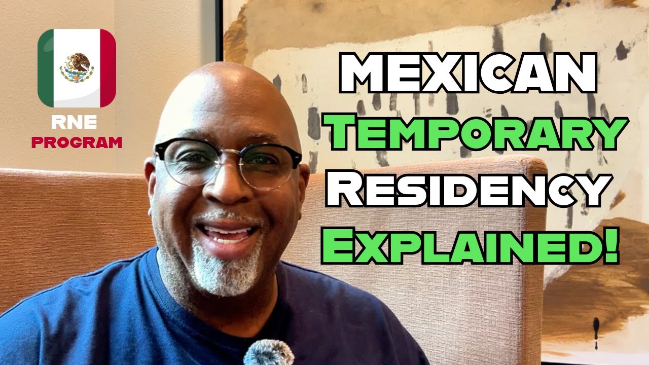 How Mexico’s RNE Regularization Program Worked (Before March 2025 ...