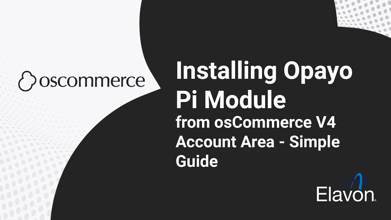 Installing Opayo Pi Module from osCommerce V4 Account Area - Simple ...
