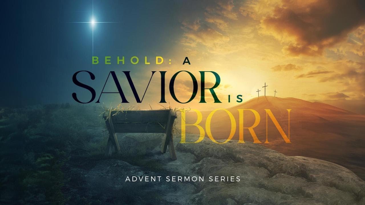 Behold: A Savior is Born Series - YouTube