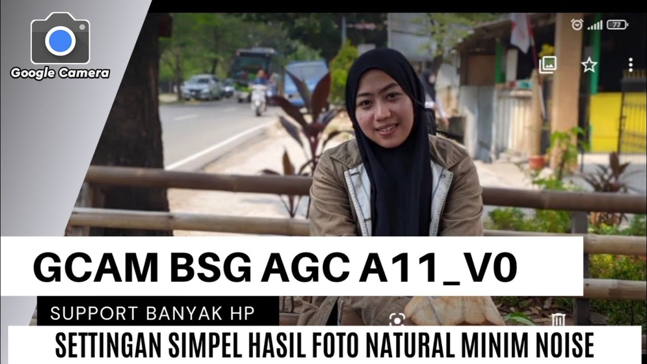 GOOGLE CAMERA TERBARU GCAM BSG MGC 8.6 A11_V0 || NATURAL MINIM NOISE ...