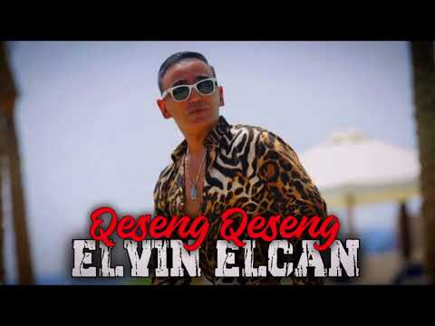 Elvin Elcan - Qeşeng Qeşeng 2026