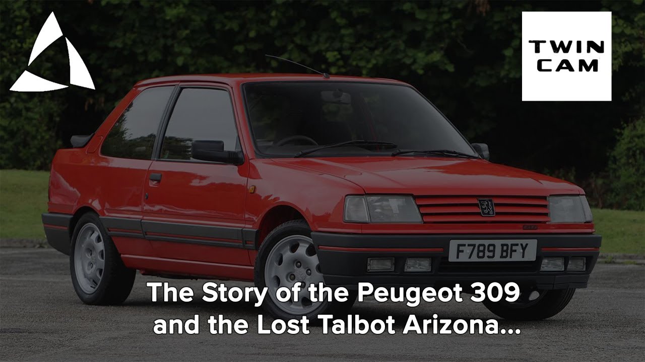 The Story of the Peugeot 309 and the Lost Talbot Arizona... - YouTube