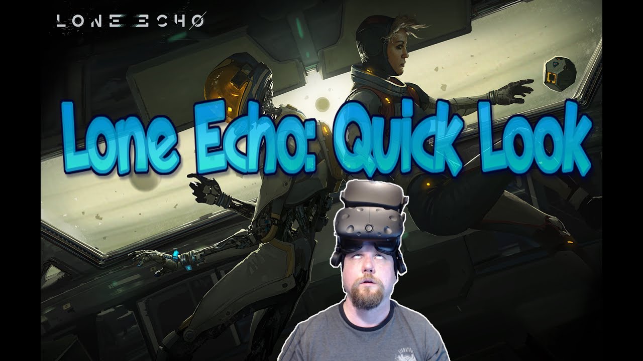 Lone Echo VR (Oculus Rift/Touch) - Quick Look - YouTube