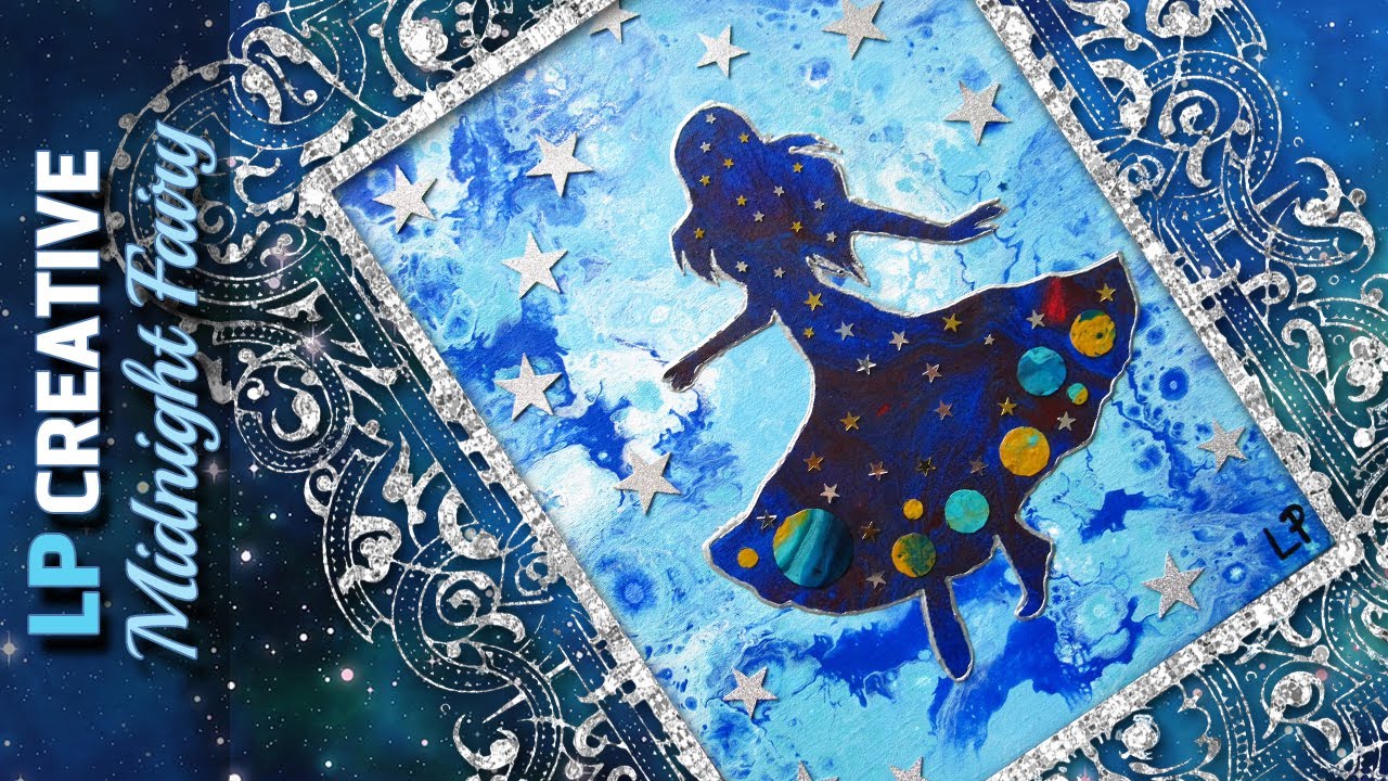 MIDNIGHT FAIRY – Acrylic Pouring & Mixed Media – LP Creative - YouTube