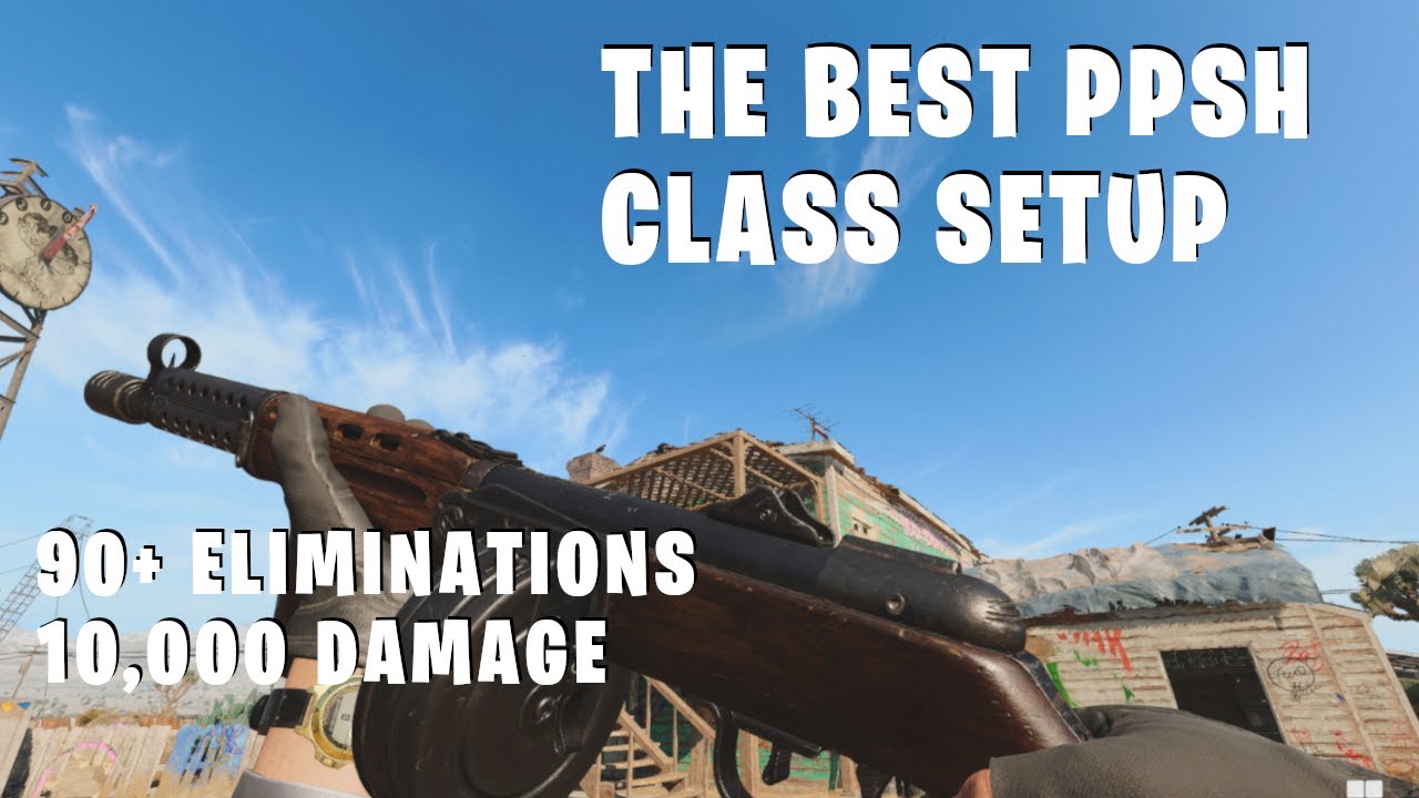 THE BEST PPSH CLASS SETUP IN COLD WAR! | 90 ELIM | 10,000 DAMAGE ...