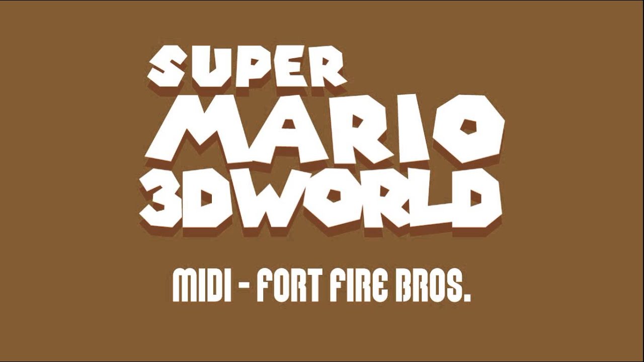 Super Mario 3D World Fort Fire Bros MIDI - YouTube