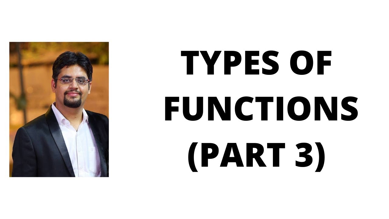 161 Types Of Functions Part 3 YouTube 161-types-of-functions-part-3-youtube