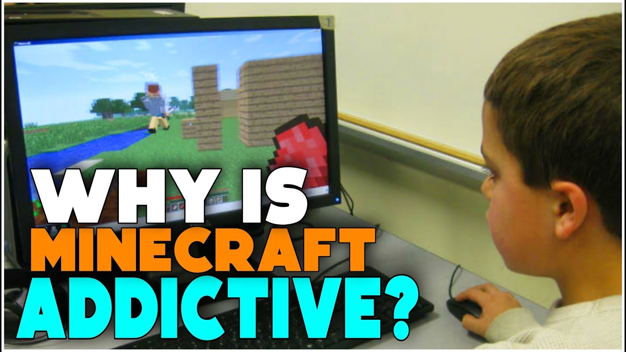 WHY is Minecraft SO ADDICTIVE? - YouTube
