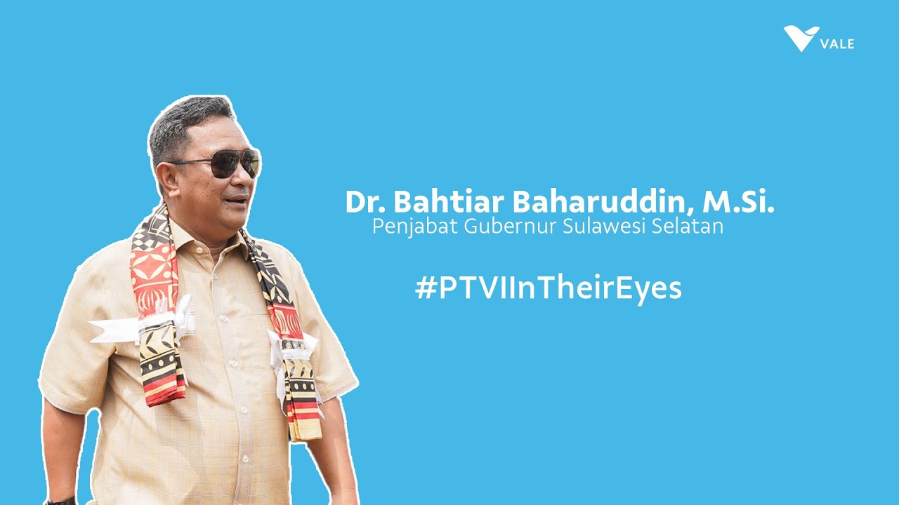 #PTVIInTheirEyes Pj. Gubernur Sulawesi Selatan Bahtiar Baharuddin - YouTube