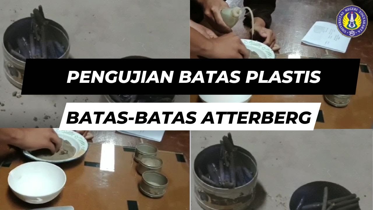 Plastic Limit Test (Pengujian Batas Plastis) - Batas-batas Atterberg ...