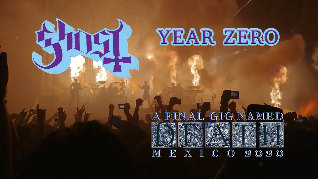 Ghost - Year Zero (Multicam) - A Final Gig Named Death - YouTube