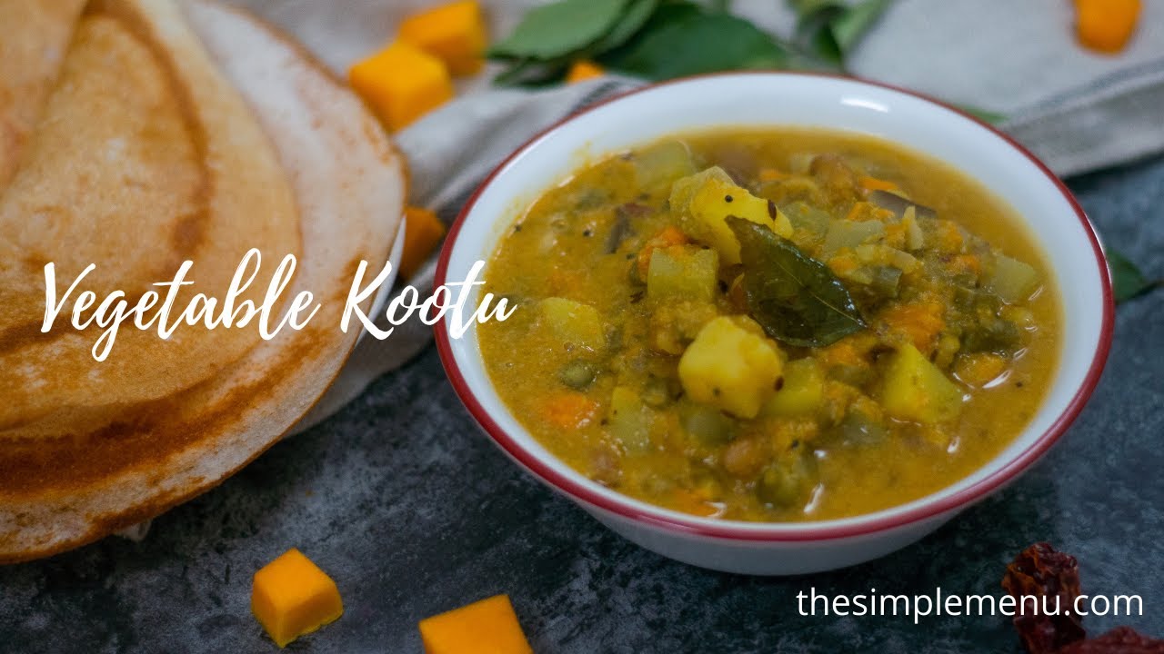 How to Make Vegetable Kootu | ತರಕಾರಿ ಕೂಟು ಮಾಡುವ ವಿಧಾನ | vegetable kootu ...