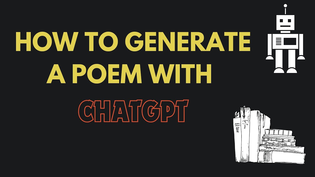 How Anyone Can Easily Generate a Poem Quickly with ChatGPT using this ...