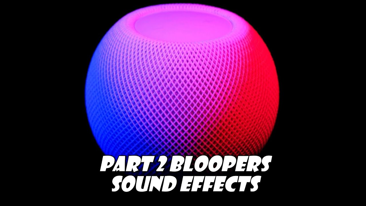 part 2 bloopers sound effects - YouTube