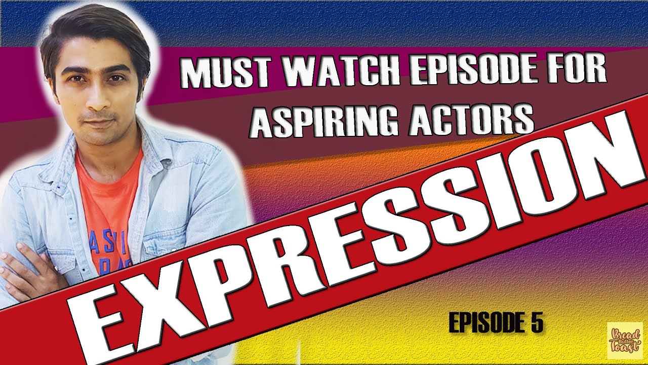 How to be an actor |Facial Expression | Acting tips for beginners ...