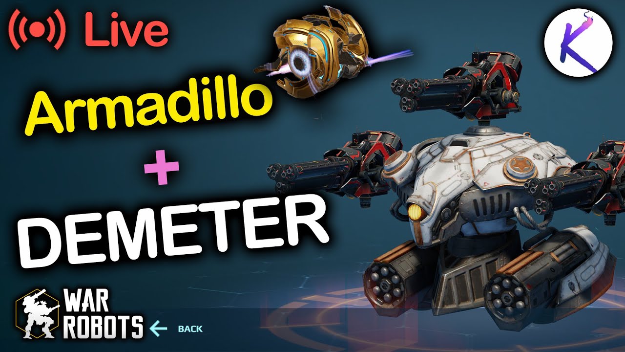 Demeter with Armadillo Northlight War Robots gameplay live stream ...
