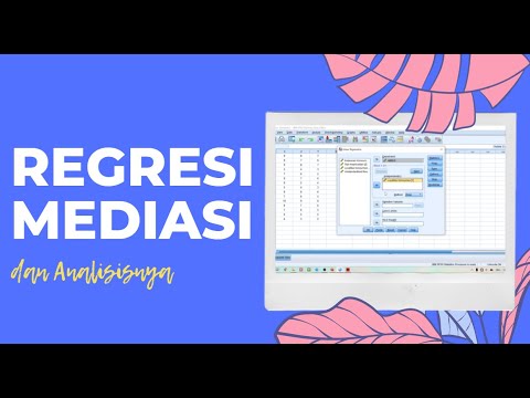 Analisis Regresi Mediasi Menggunakan SPSS Statistics - YouTube