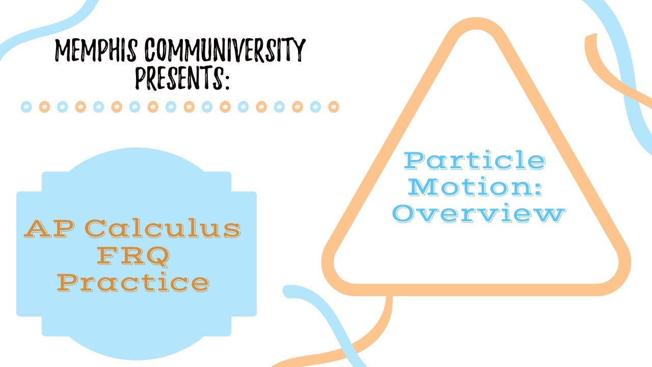 AP Calculus Free Response Questions Practice: Particle Motion FRQs ...