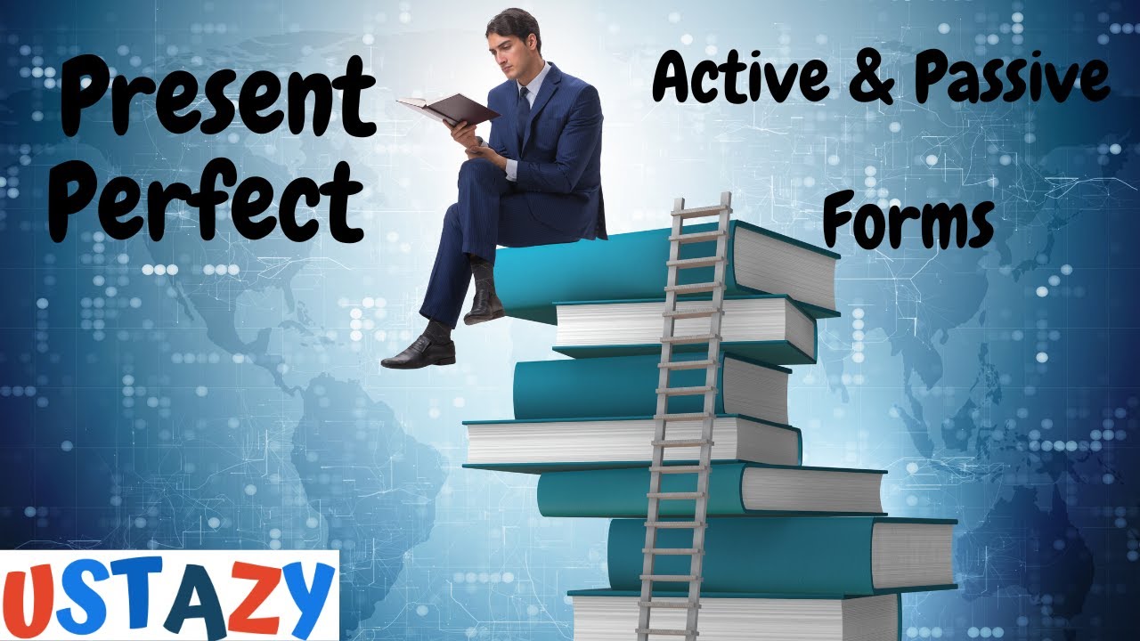 Present perfect active and passive forms, English grammar tenses - YouTube