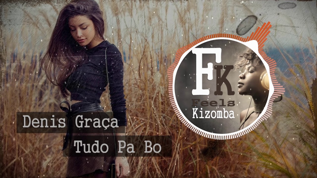 Denis Graça - Tudo Pa Bo (2018) - YouTube