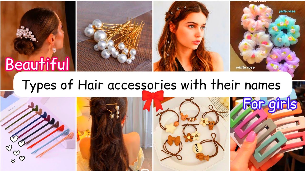 Types of Hair Accessories with names for girls and women || FASHION ...