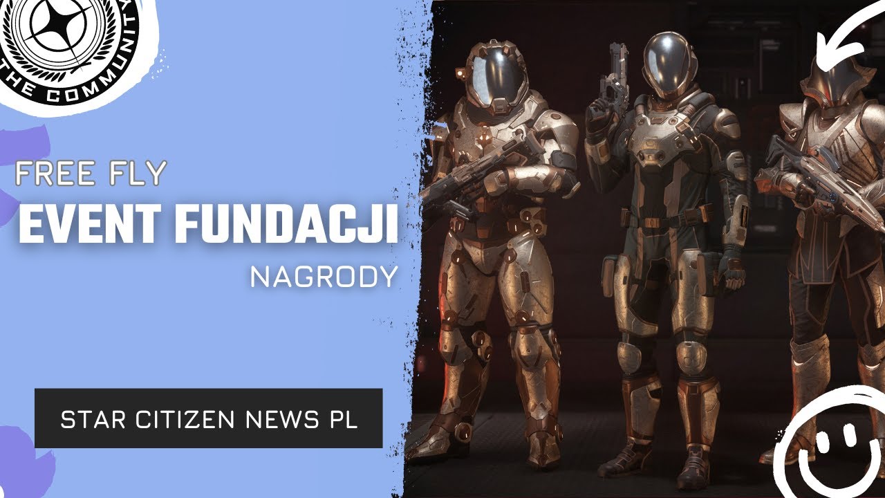 Star Citizen PL | Free Fly, Event Foundation Festival 2024, Jak zdobyć ...
