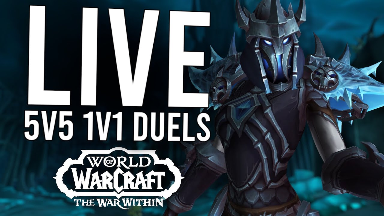 5V5 1V1 DUELS IN THE WAR WITHIN! BRING ME THE BEST OF EU! - WoW: The ...