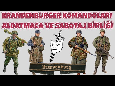 ELİT ALDATMACA VE SABOTAJ BİRLİĞİ BRANDENBURGER KOMANDOLARI 2.dünya savaşı tarihi