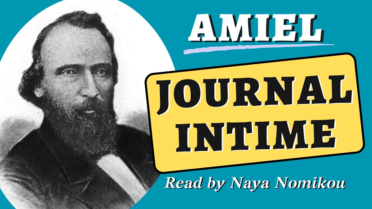 1881, MARCH 14 - Journal Intime by Amiel | Read by Naya Nomikou ...