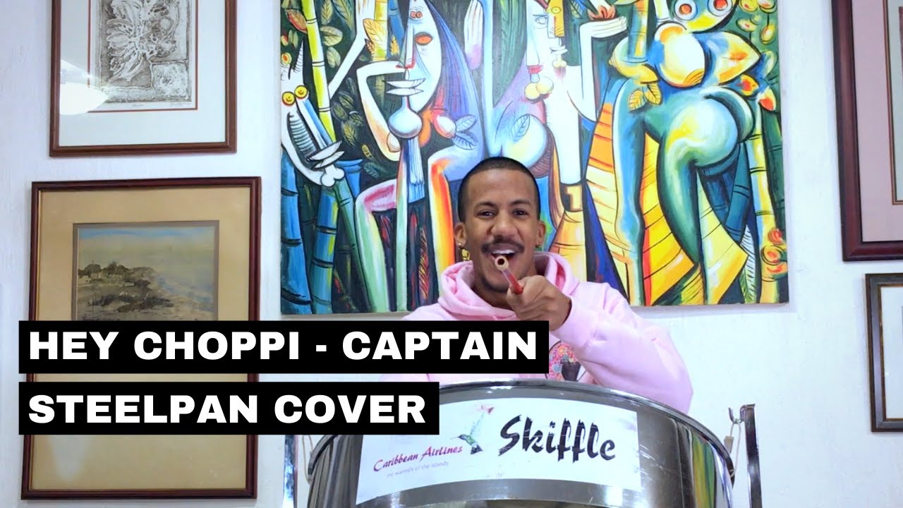Hey Choppi - Captain Steelpan Cover by Joshua Regrello - YouTube