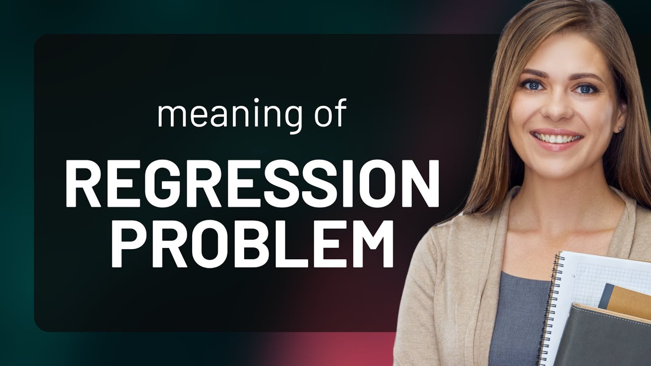 Understanding Regression Problems: A Simple Guide - YouTube