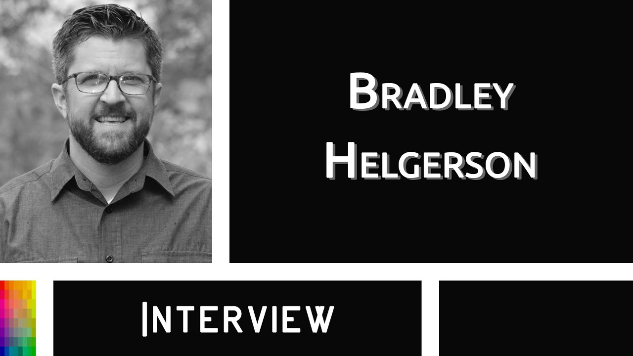 An Interview with Bradley Helgerson - YouTube