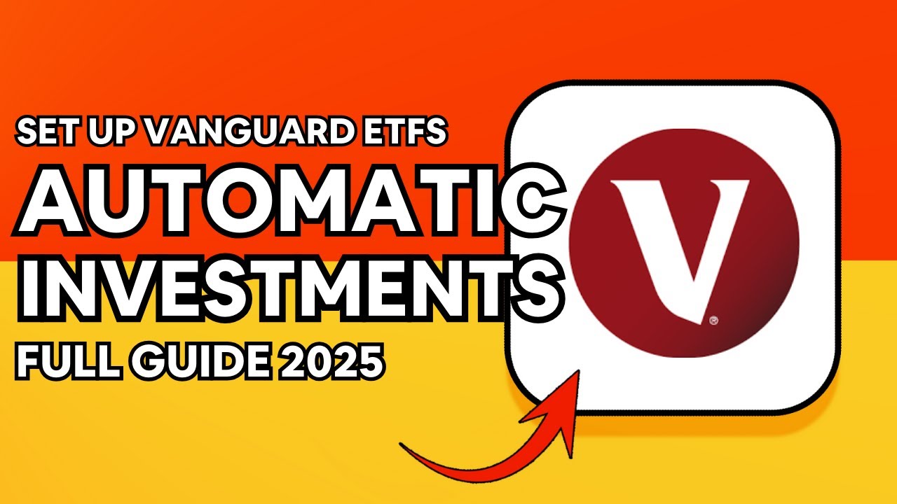 FULL GUIDE | SET UP AUTOMATIC INVESTMENTS FOR VANGUARD ETFS - YouTube