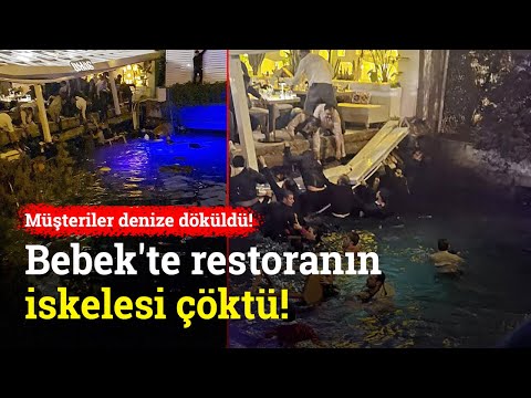 Bebek'te Bir Restoranın İskelesi Çöktü! Müşteriler Denize Düştü