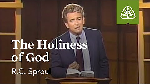 The Holiness of God by R.C. Sproul - YouTube