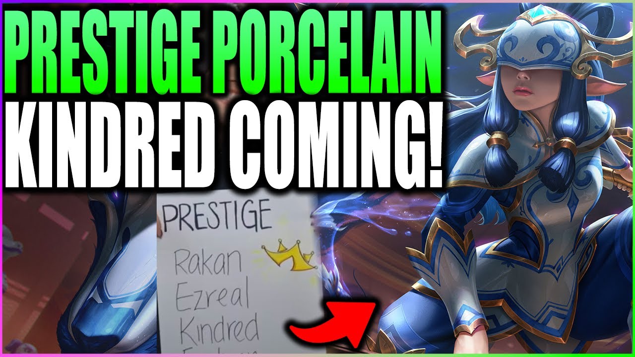 Prestige Porcelain Kindred Confirmed For Lunar Revel Event! (patch 14.4 ...